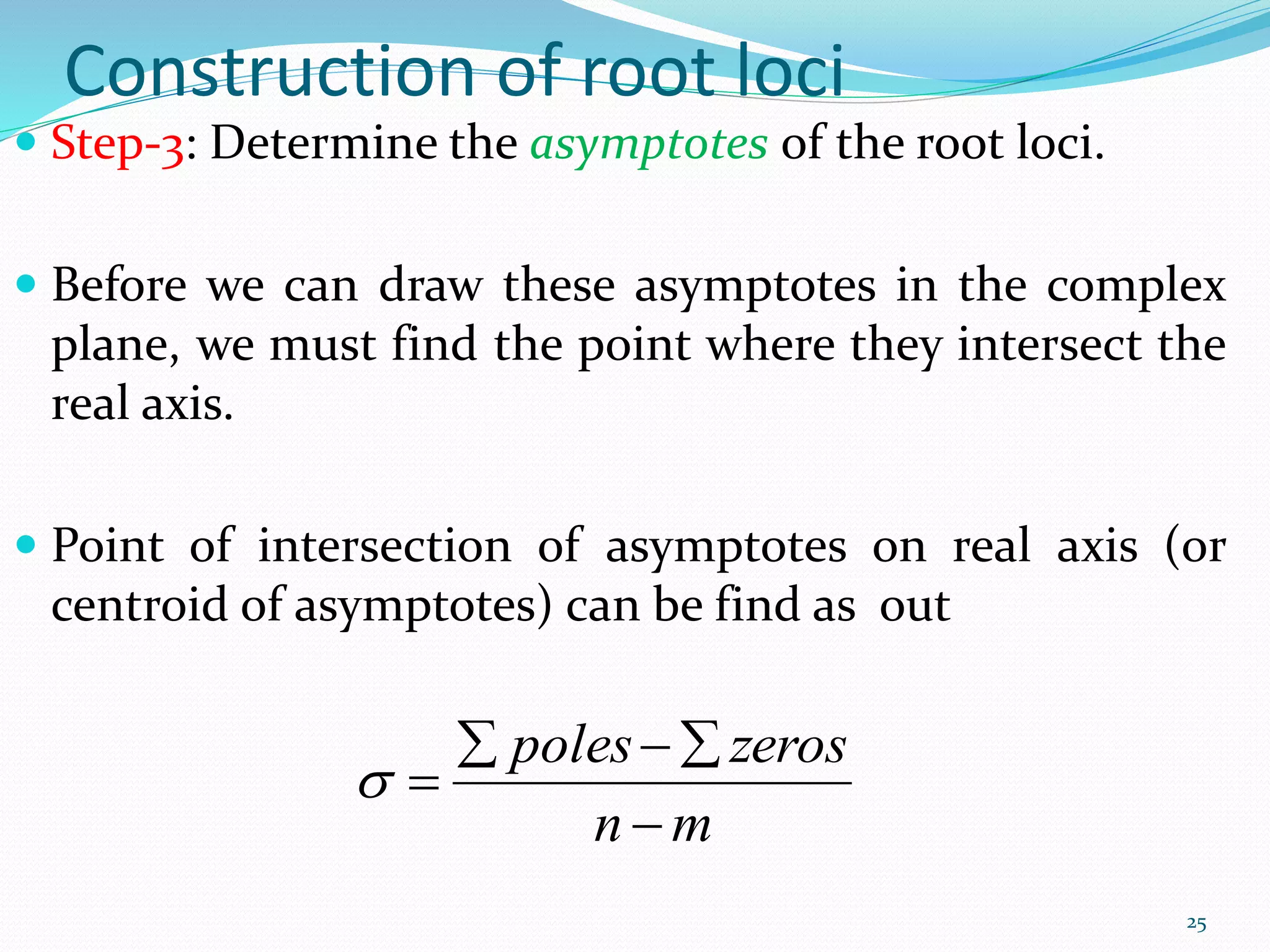 ROOT-LOCUS METHOD, Determine the root loci on the real axis /the ...