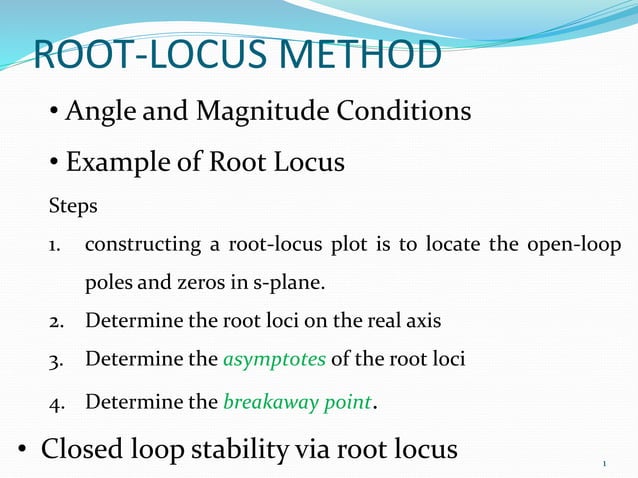 ROOT-LOCUS METHOD, Determine the root loci on the real axis /the ...