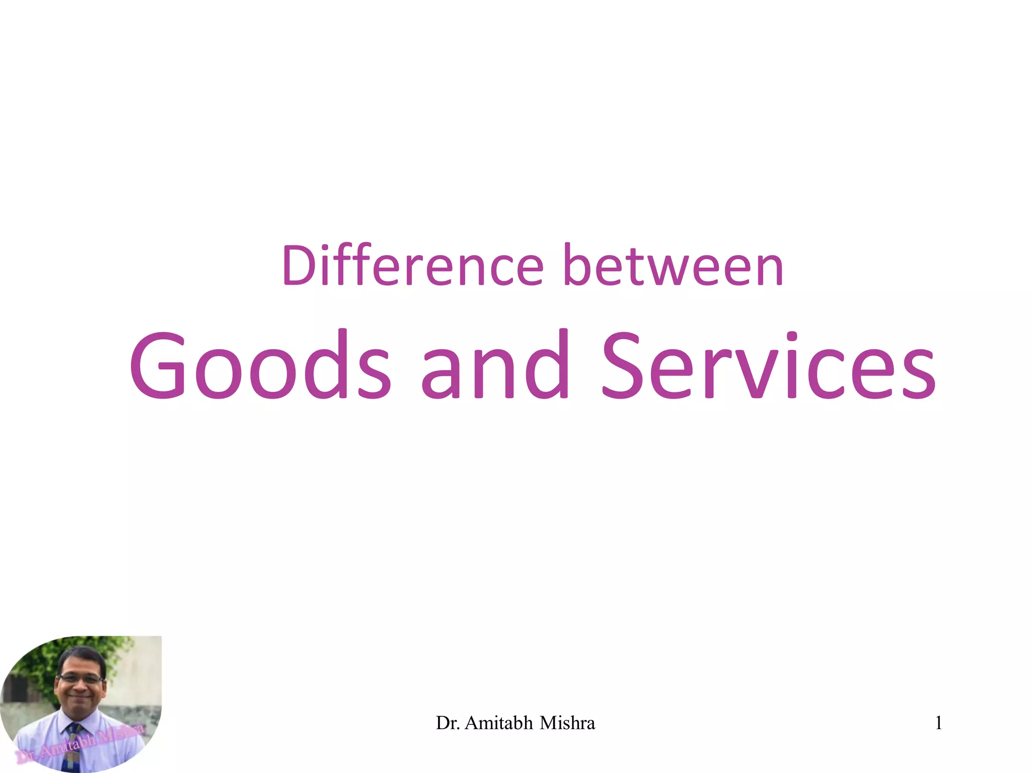 Difference between Goods and Services | PDF