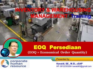 EOQ dalam Persediaan _Materi Training "INVENTORY & WAREHOUSING ...
