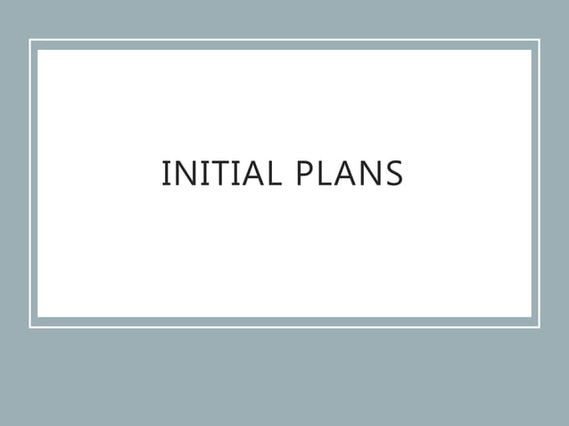 1. initial plans, fmp | PPT