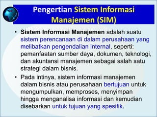 Sistem Informasi Manajemen (SIM) | PPTX