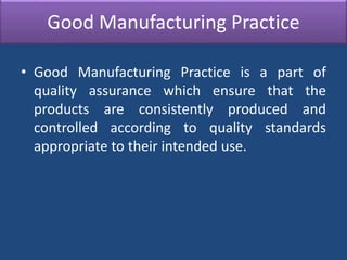 1.4 good manufacturing practices | PPTX