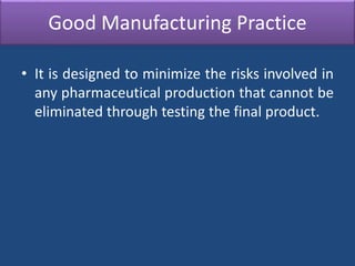 1.4 good manufacturing practices | PPTX