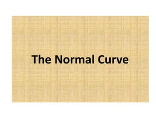 1.2 the normal curve | PPTX | Geography | Science