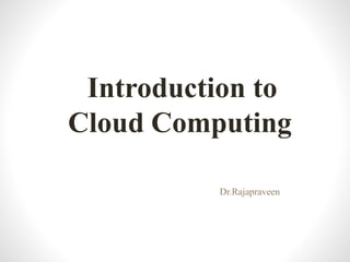 1.Introduction to cloud computing converted | PPT