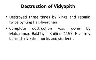 Ancient Educational Institutions: Takshashila, Nalanda and Valabhi | PPTX