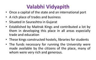 Ancient Educational Institutions: Takshashila, Nalanda and Valabhi | PPTX