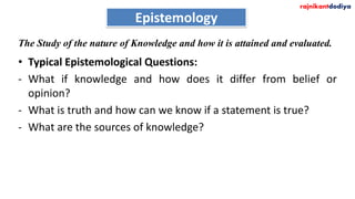Epistemology: Its Meaning and Concept | PPTX