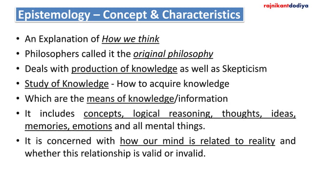 Epistemology: Its Meaning and Concept | PPTX | Religion & Spirituality