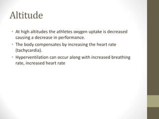 Environmental factors in exercise and sports performance | PPT