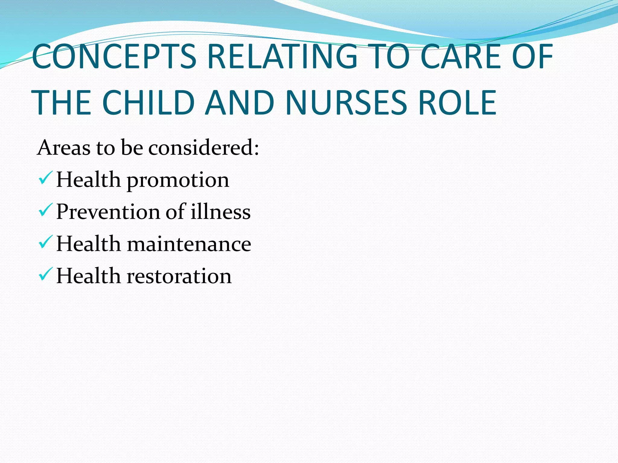 1.modern concepts of child care | PPTX
