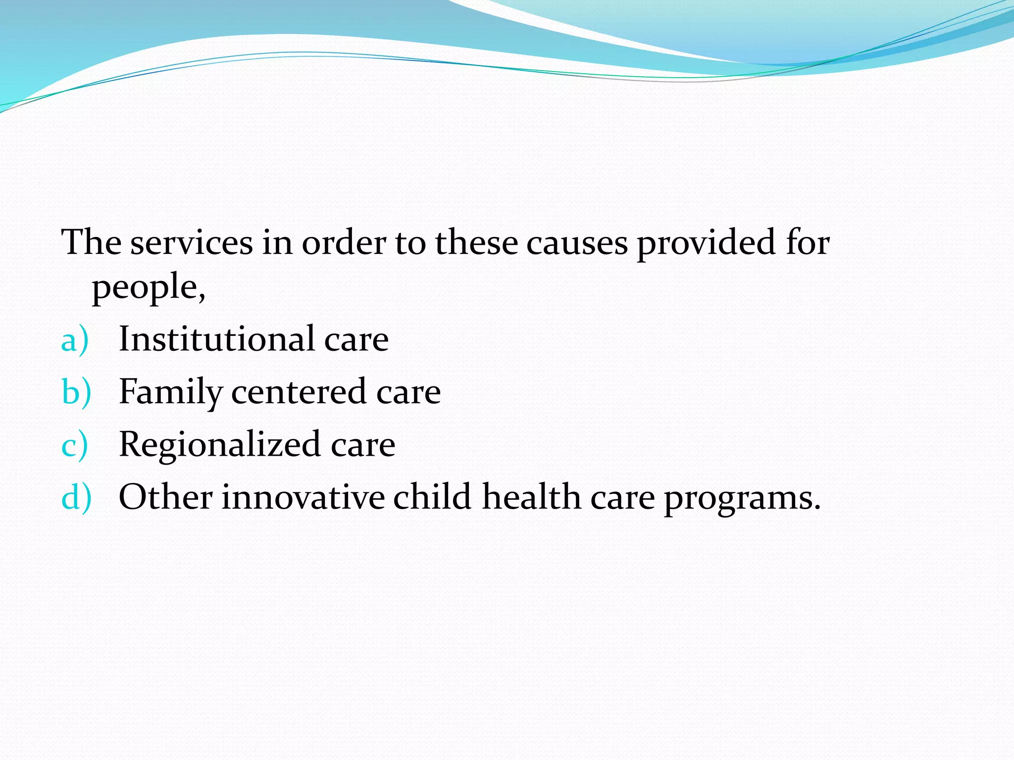 1.modern concepts of child care | PPTX