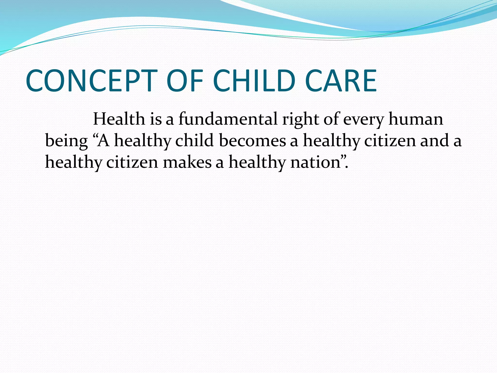 1.modern concepts of child care | PPTX