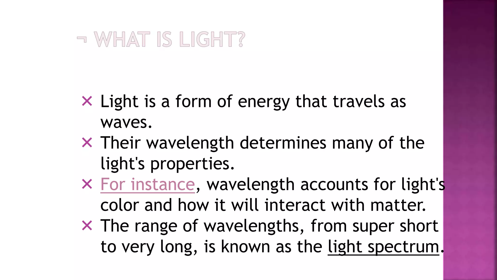 1.properties of light and it's interaction with matter | PPTX