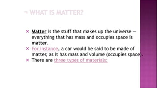 1.properties of light and it's interaction with matter | PPTX