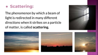 1.properties of light and it's interaction with matter | PPTX ...