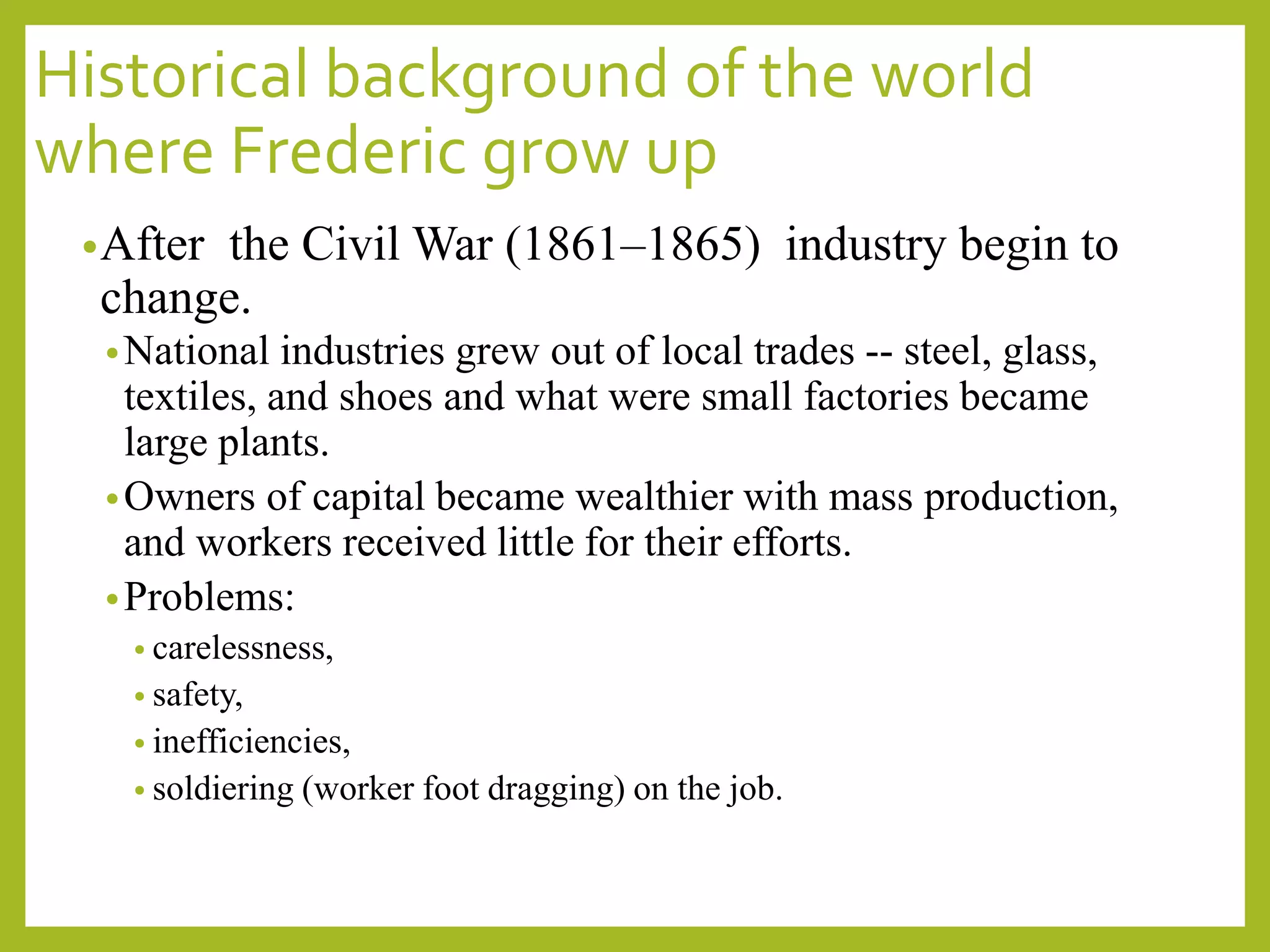 1.frederick taylor, Scientific Principles of Management, Evolution of ...