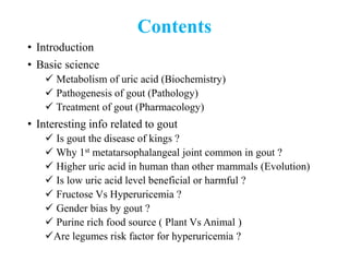 Gout-The King of diseases & the disease of Kings | PPTX