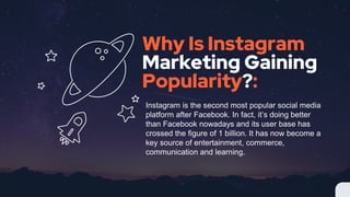 Why Is Instagram Marketing Gaining Popularity? | PPTX | Social ...