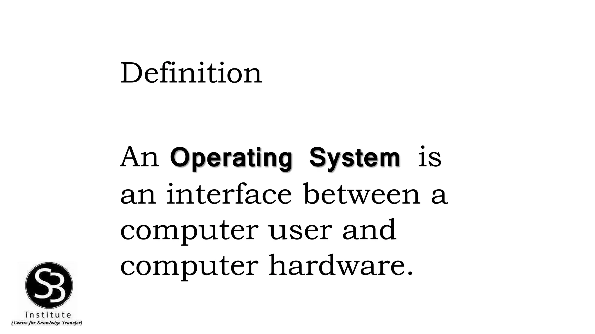 Introduction To Operating Systems Ppt