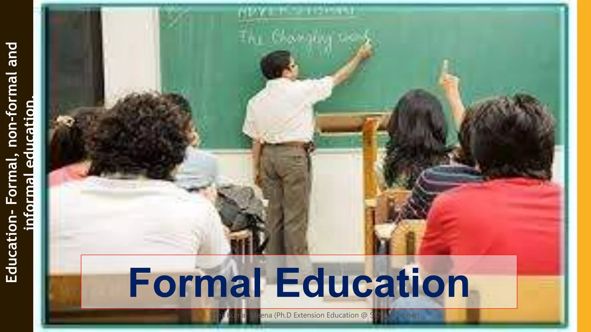 education- meaning, defination, types of education and Differences in ...