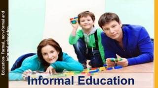 education- meaning, defination, types of education and Differences in ...