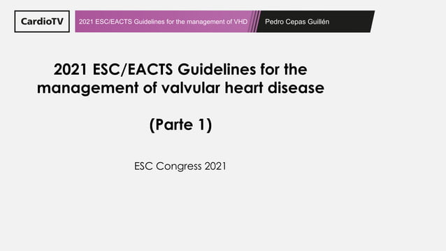 Esc Eacts Guidelines For The Management Of Valvular Heart Disease Ppt