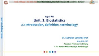 1. Biostatistics introduction and terminologies | PPTX