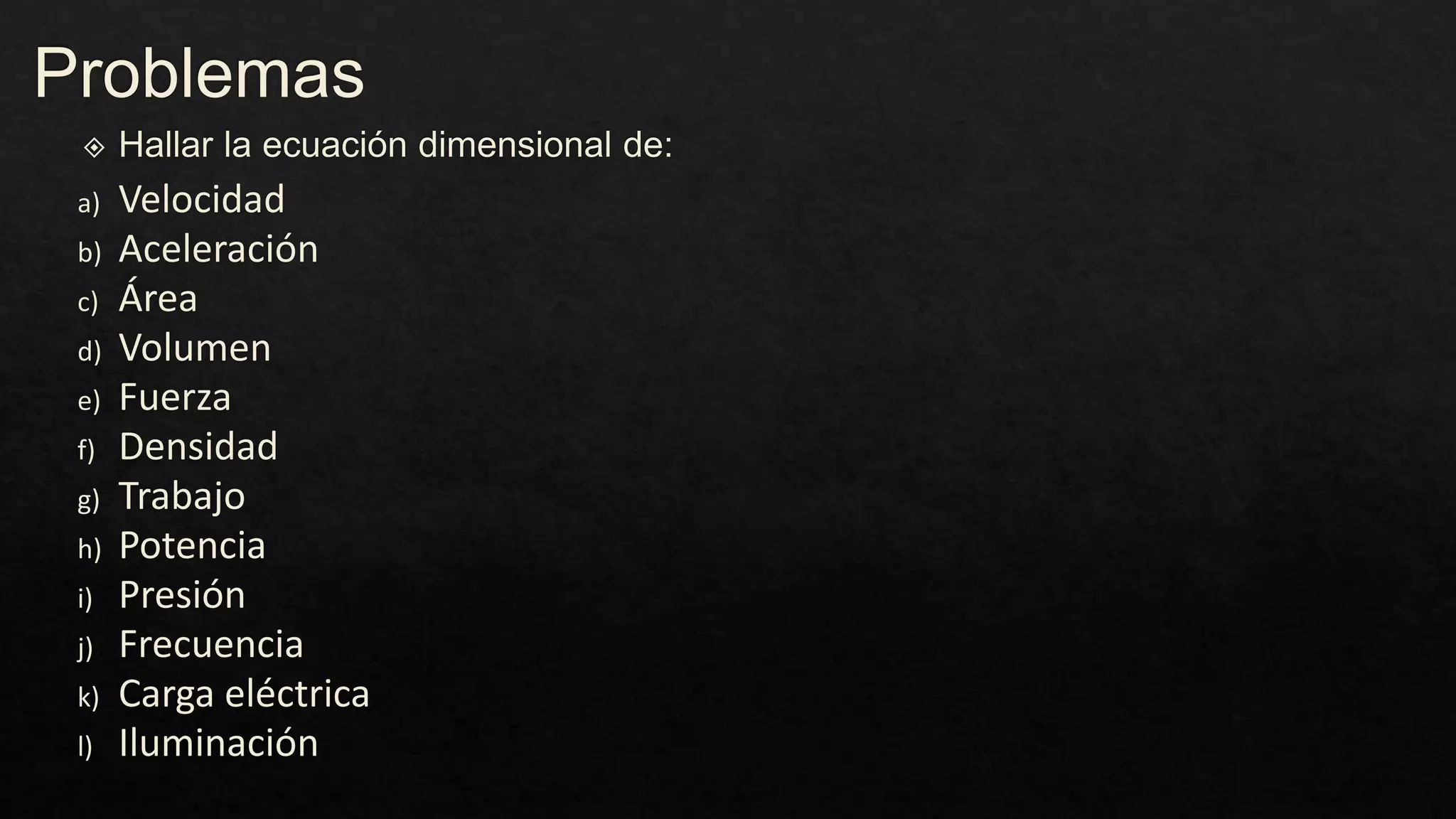 Homogeneidad dimensional | PPT