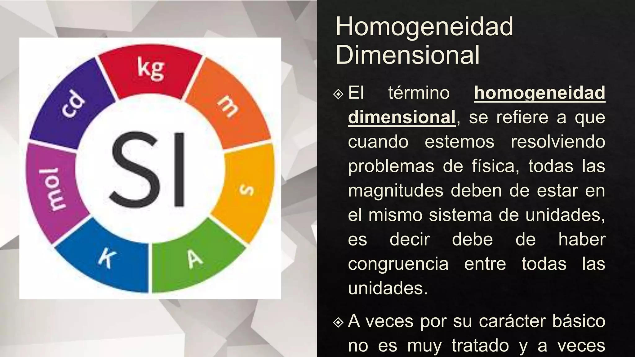 Homogeneidad dimensional | PPT