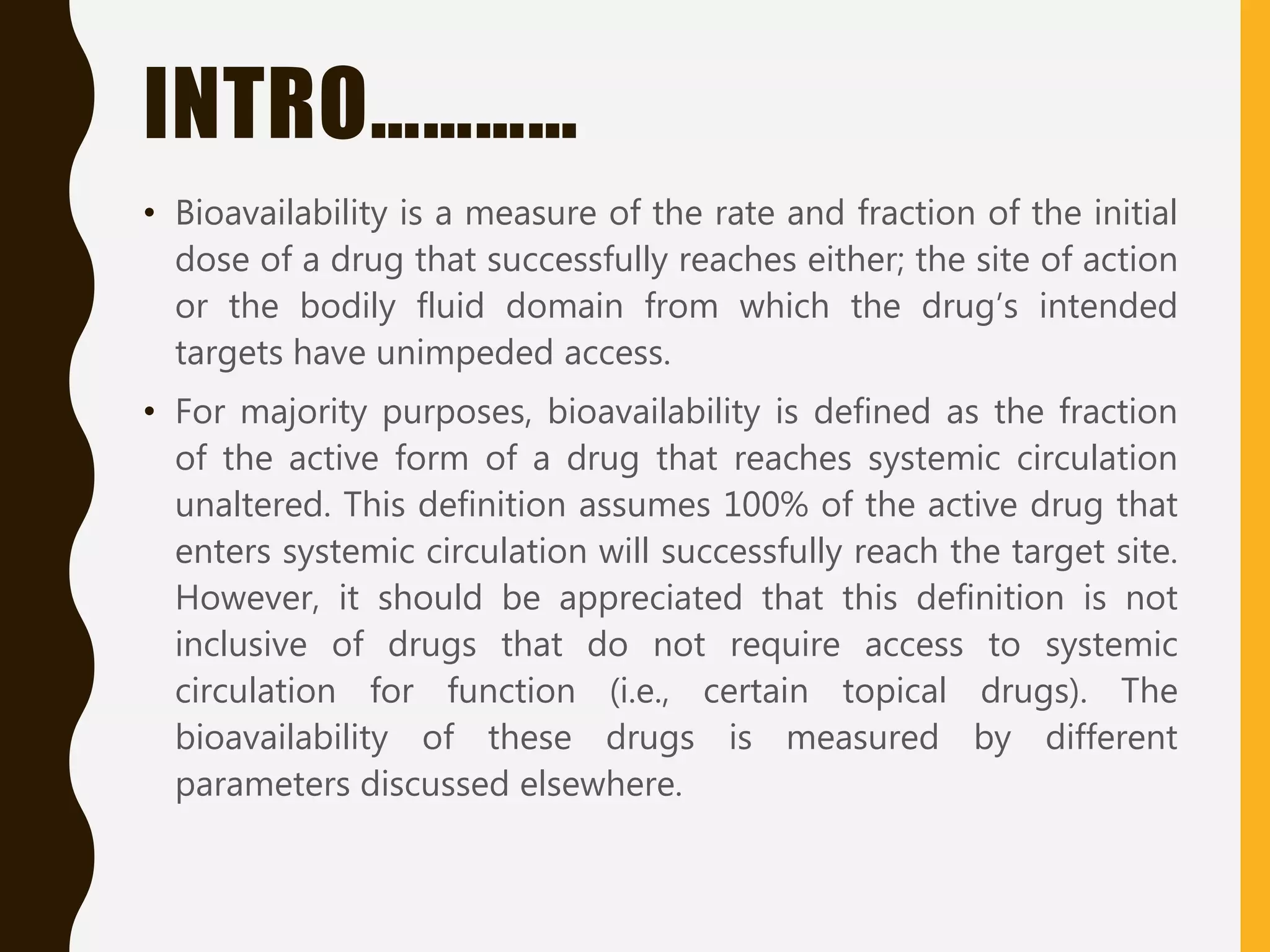 1.0.bioavailability, pharmacokinetics and efficacy determination | PPTX