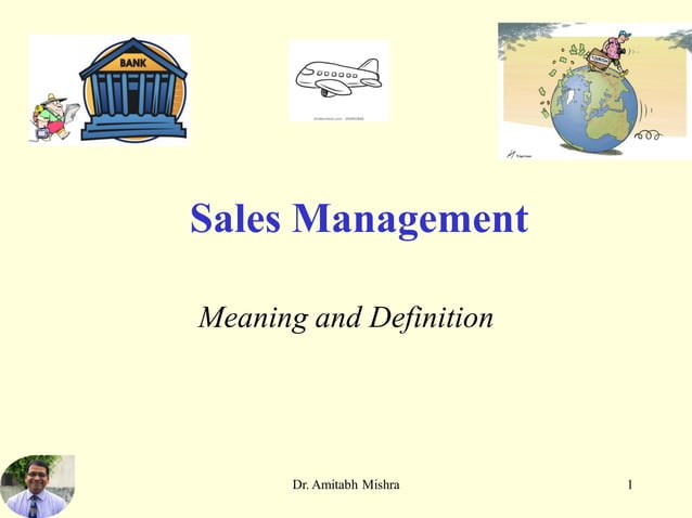 Sales and Sales Management: Meaning and Definition | PPT