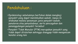 Epidemiologi penyakit tidak menular | PPTX