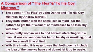 Comparison Between "The Flea & To His Coy Mistress | PPTX | Poetry ...