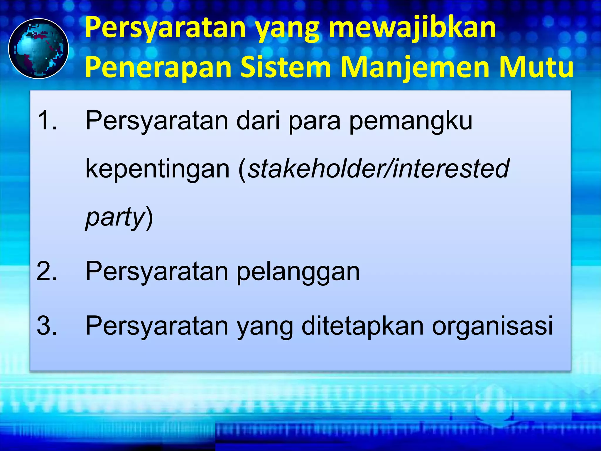 Overview SISTEM MANAJEMEN MUTU (ISO 9001:2015)_ Training "SISTEM ...