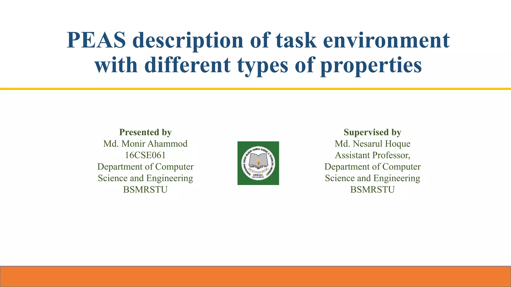 peas description of task environment with different types of properties | PPTX