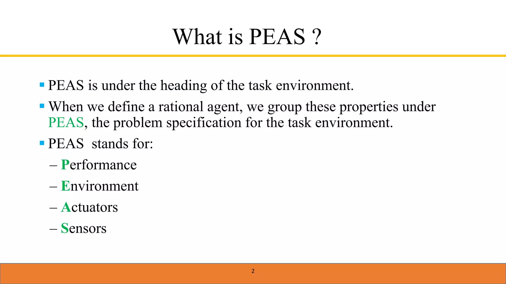 peas description of task environment with different types of properties ...