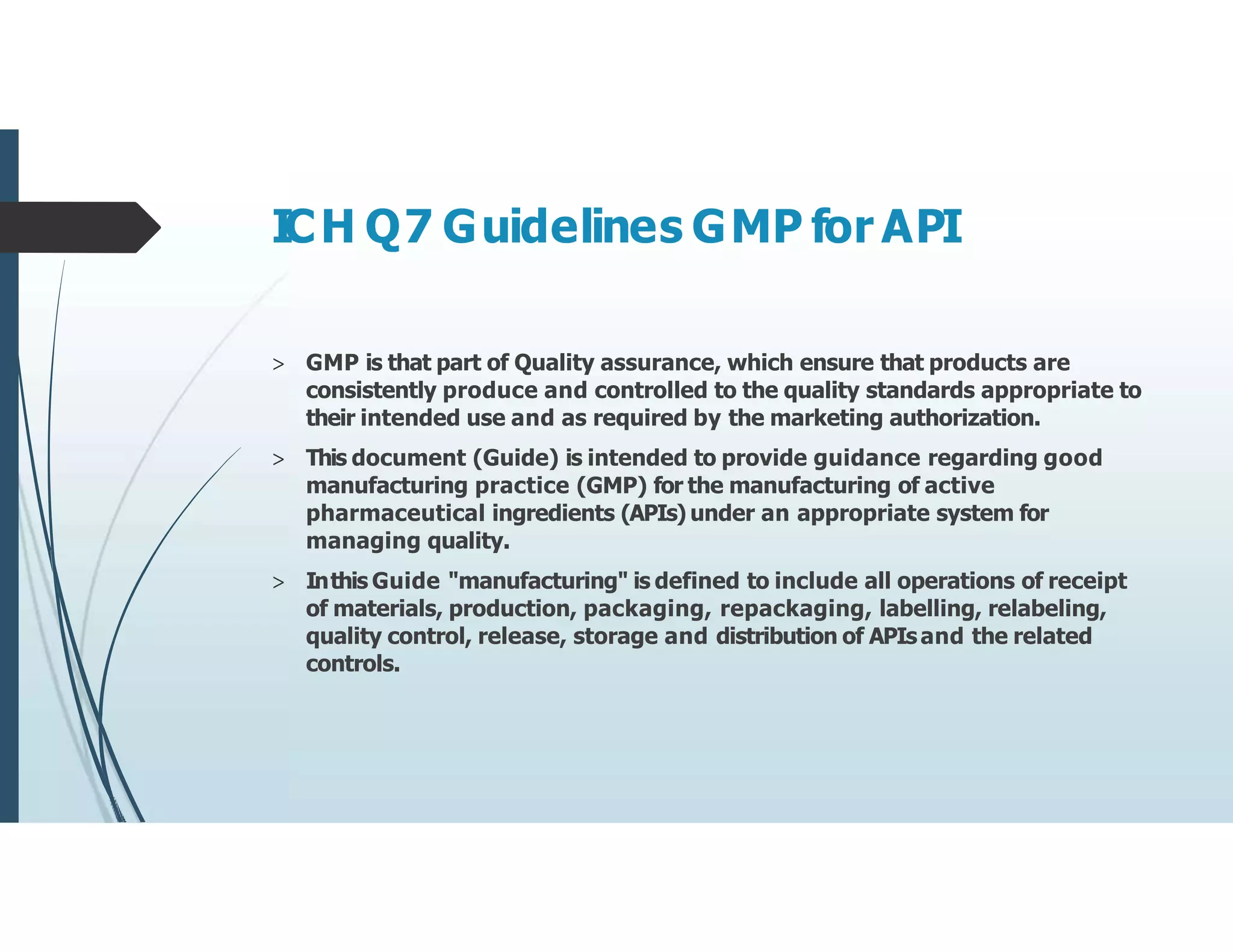 ICH GMP GUIDELINES Q7 | PPTX