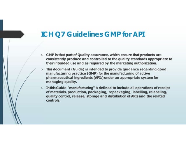 ICH GMP GUIDELINES Q7 | PPTX