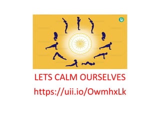 CALM YOURSELVES | PPT