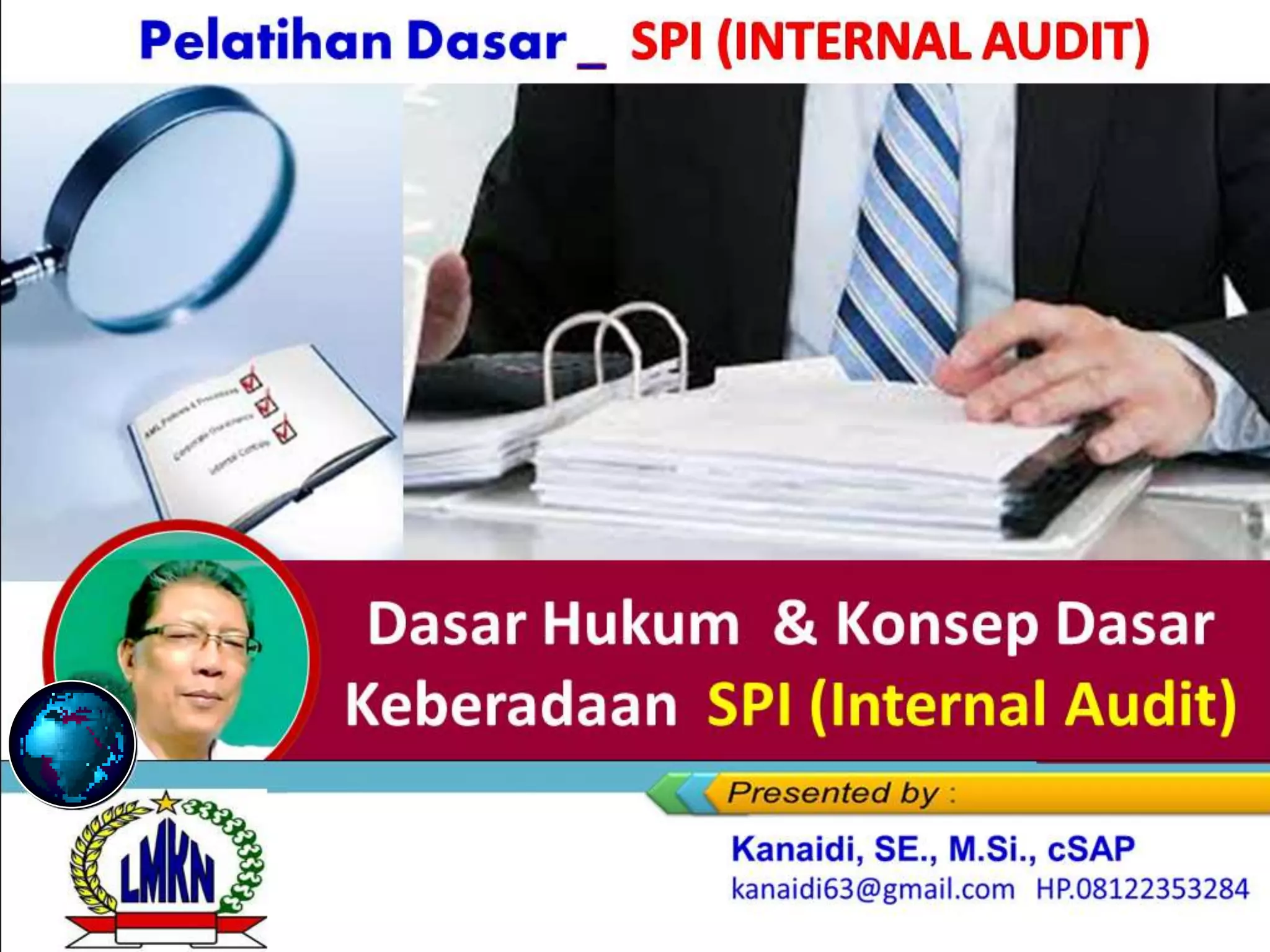 Dasar Hukum dan Konsep Dasar Keberadaan "SPI (Internal Audit)" | PPTX