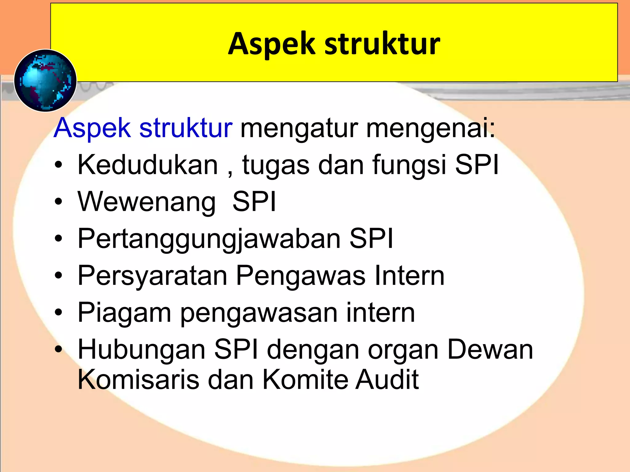 Dasar Hukum dan Konsep Dasar Keberadaan "SPI (Internal Audit)" | PPTX