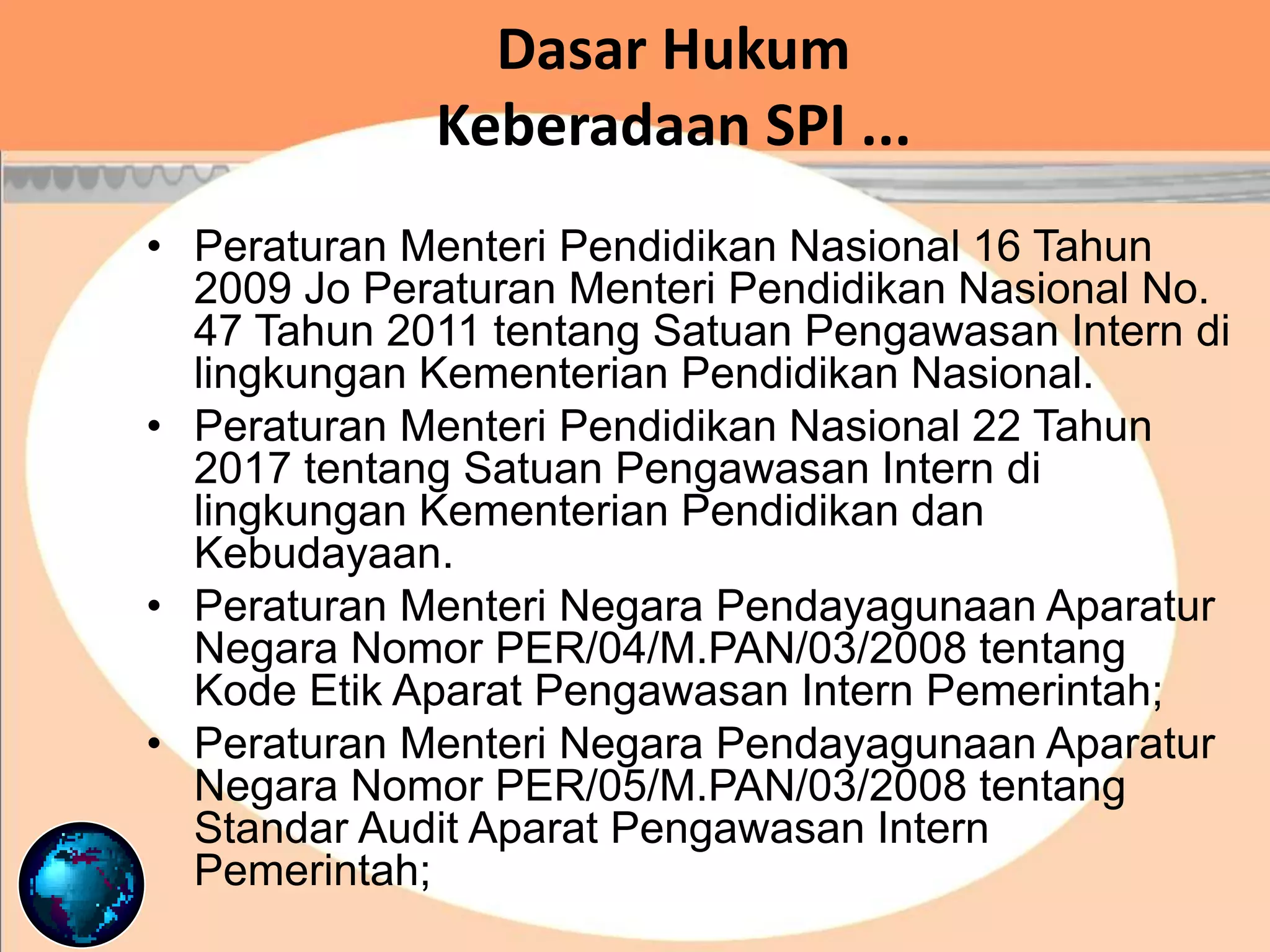 Dasar Hukum dan Konsep Dasar Keberadaan "SPI (Internal Audit)" | PPTX