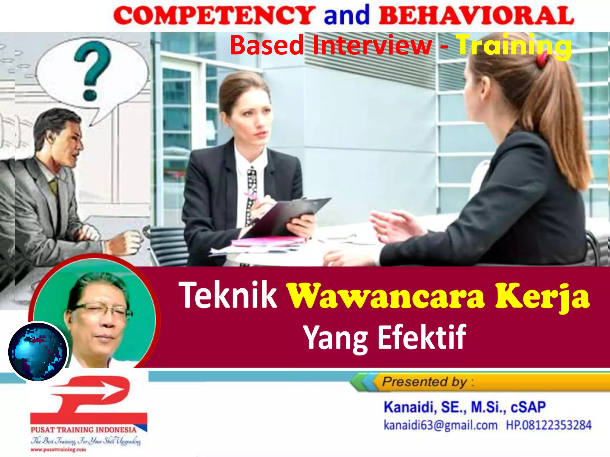 Teknik Wawancara yang Efektif _Training "COMPETENCY & BEHAVIORAL Based INTERVIEW (CBI & BBI)" | PPTX