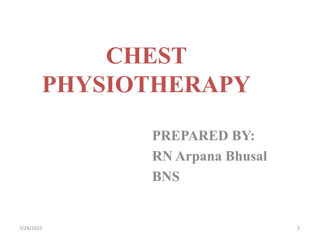 Chest physiotherapy and postural drainage | PPTX
