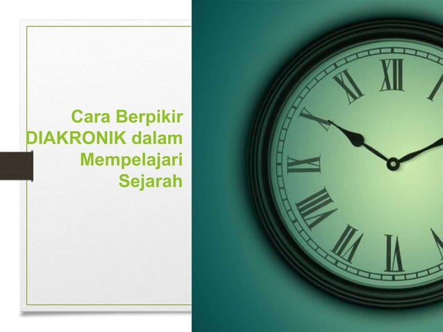 1._KONSEP_DIAKRONIK_DAN_SINKRONIK_DALAM_ILMU_SEJARAH.ppt-Copy.ppt