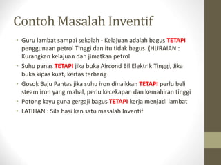 1.1 Pengenalpastian Masalah Inventif.ppt
