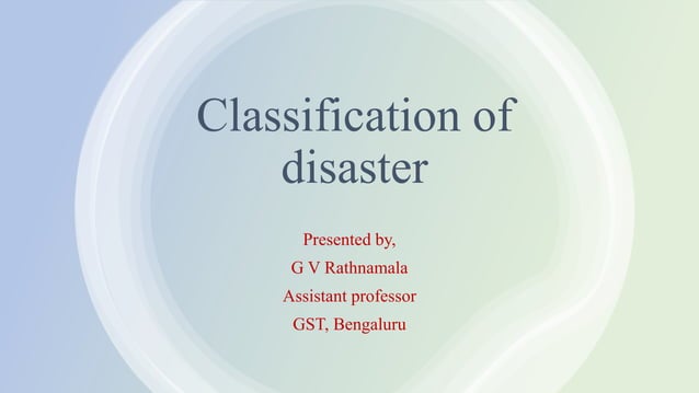 1.2 Classification of disaster (2).pptx