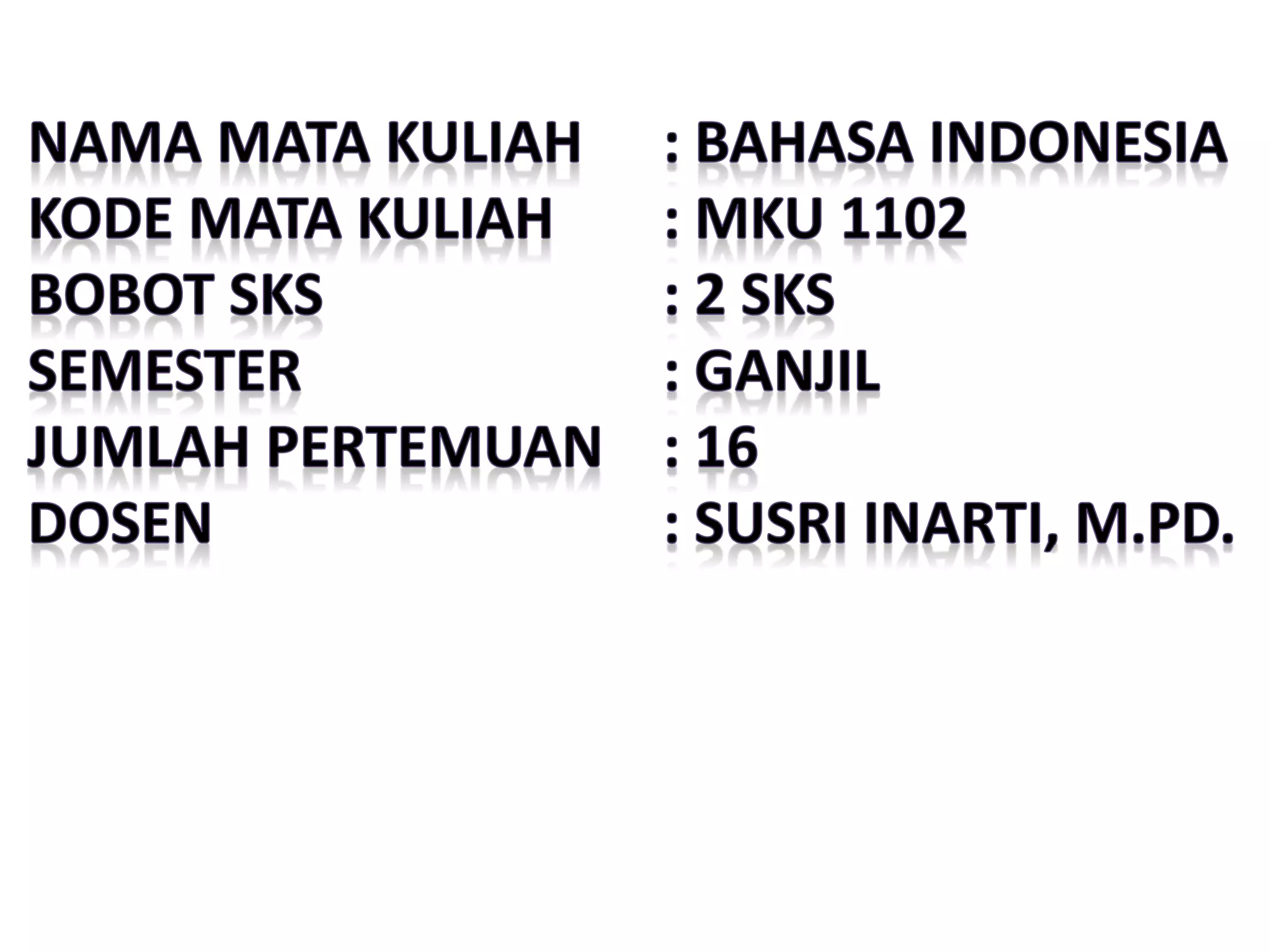 1. PENGANTAR KULIAH BAHASA INDONESIA.pptx